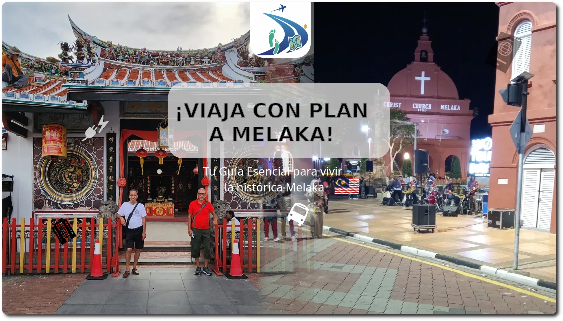 Guía Esencial para Viajar a Melaka | Viaja Con Plan